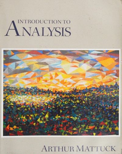 Introduction to Analysis by Mattuck, Arthur | Paperback | 2013-07-10 ...