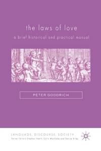 BIBLIO | The Laws of Love: A Brief Historical and Practical Manual by P ...