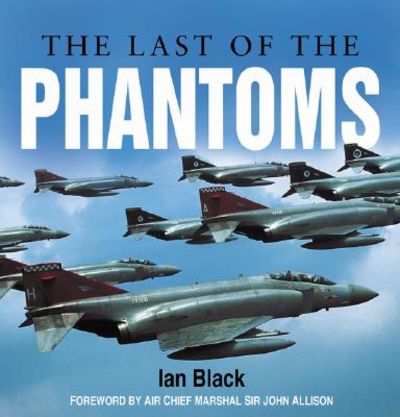 The Last of the Phantoms by Black, Ian | Hardcover | December 22, 2003 ...