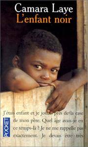 Camara Laye Books - Biography and List of Works - Author of L'Enfant Noir