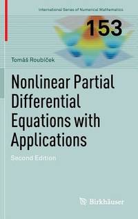 Nonlinear Partial Differential Equations with Applications (International Series of Numerical ...