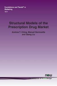 Structural Models of the Prescription Drug Market by Andrew T. Ching ...