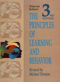 The Principles Of Learning and Behavior by Domjan, Michael P