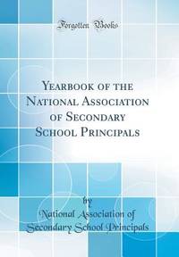 Yearbook of the National Association of Secondary School Principals ...