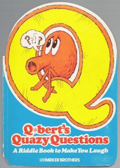 Q*bert's Quazy Questions: A Riddle Book to Make You Laugh; (Illustrated ...