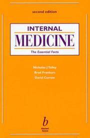 Internal Medicine: The Essential Facts by Nicholas J. Talley; David Currow; Brad Frankum ...
