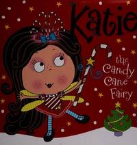 BIBLIO | Katie the Candy Cane Fairy by Bugbird, Tim | Paperback | 09/01 ...