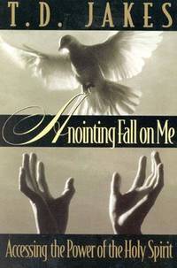anointing fall on me by jakes t d - Biblio.com