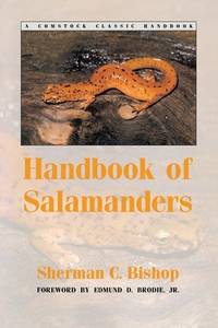 Handbook of Salamanders: The Salamanders of the United States of Canada ...
