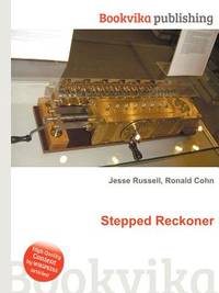 BIBLIO | Stepped Reckoner by Jesse Russell (Editor); Ronald Cohn (Editor) | Paperback | 12013 ...