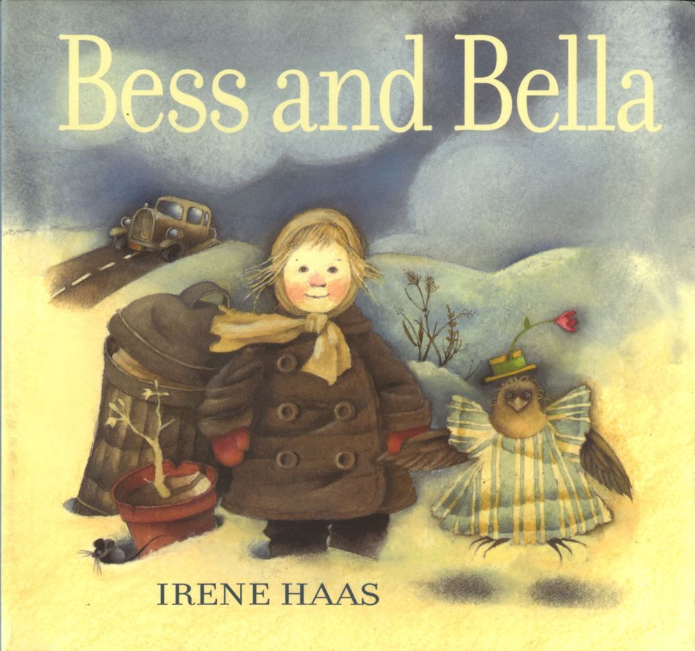 Bess and Bella by Haas, Irene; Haas, Irene [Illustrator] | Hardcover ...