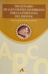 BIBLIO | Diccionario de Locuciones Adverbiales: Para La Ensenanza del ...