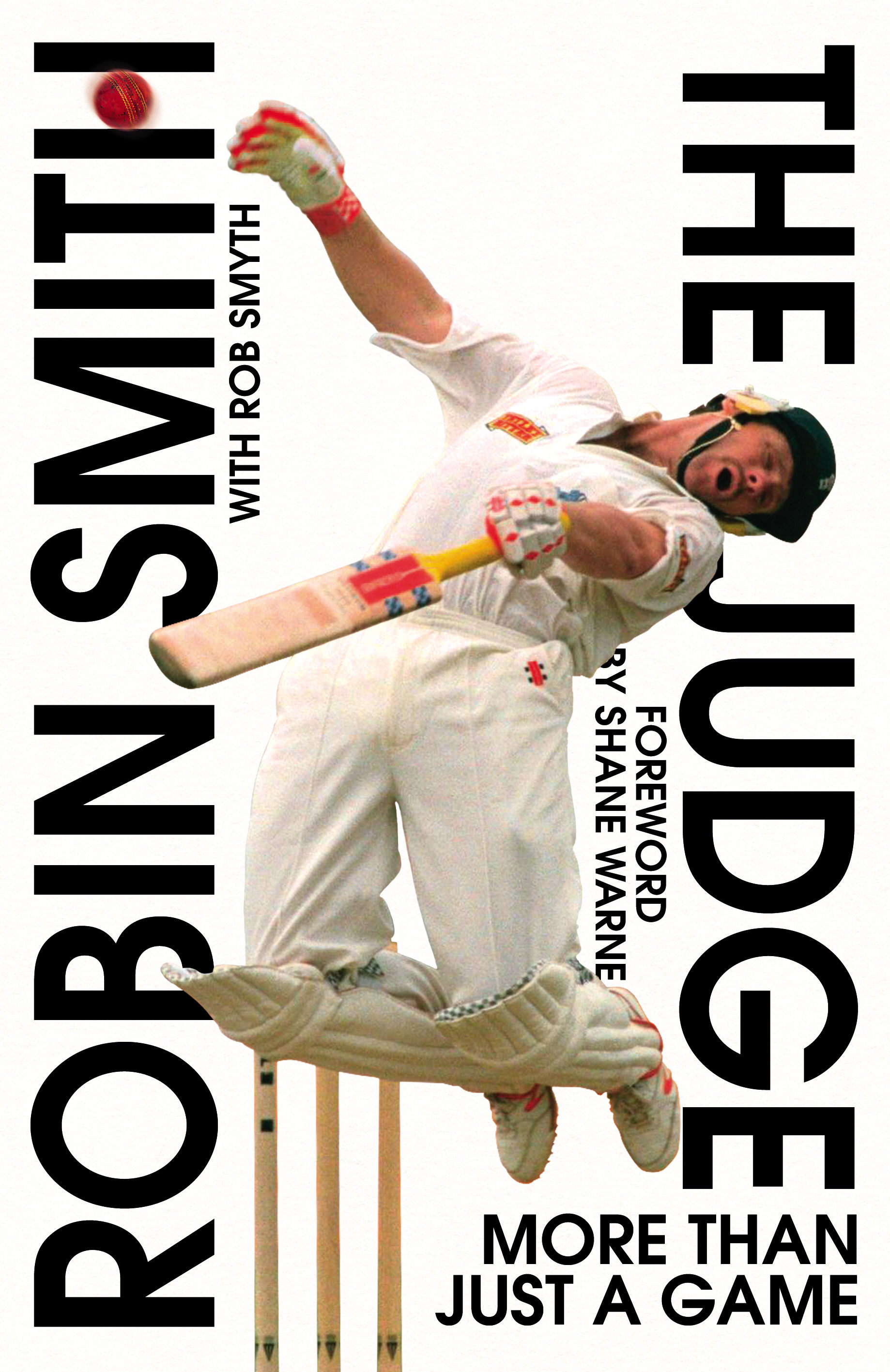 BIBLIO | The Judge: More Than Just a Game by Robin Smith; Rob Smyth ...