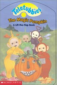 Magic Pumpkin (Teletubbies) by Bader, Bonnie | Board Books | September ...