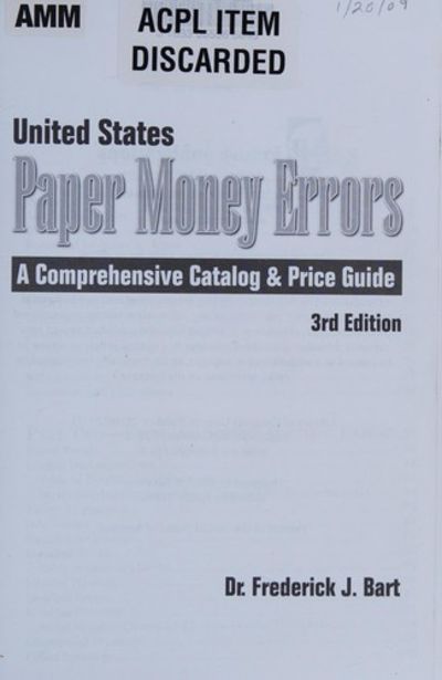 United States Paper Money Errors: A Comprehensive Catalog & Price Guide ...