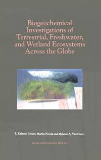 Biogeochemical Investigations of Terrestrial, Freshwater, and Wetland ...