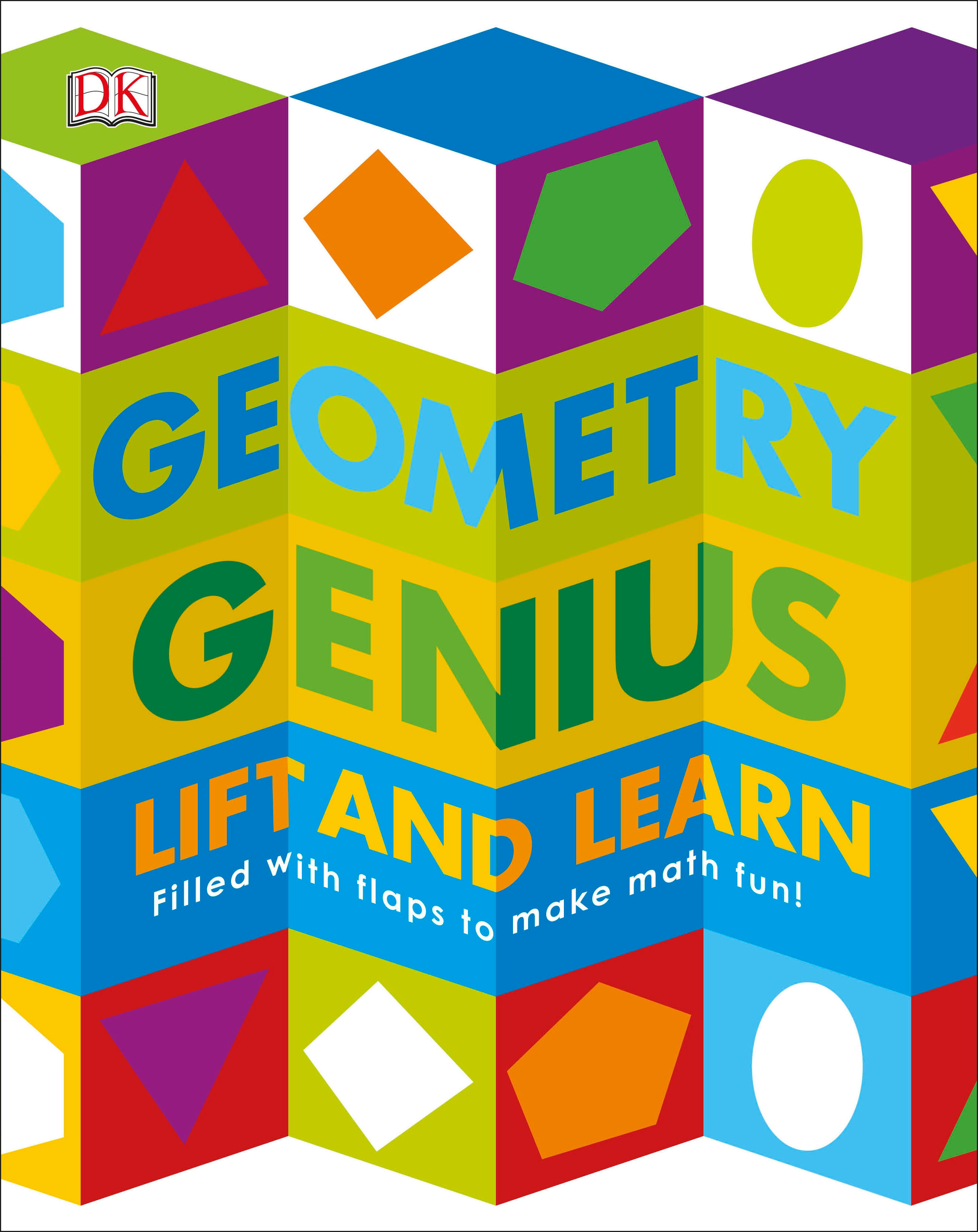 Geometry Genius: Lift and Learn: filled with flaps to make math fun! by ...