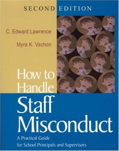 BIBLIO | How to Handle Staff Misconduct: A Practical Guide for School ...