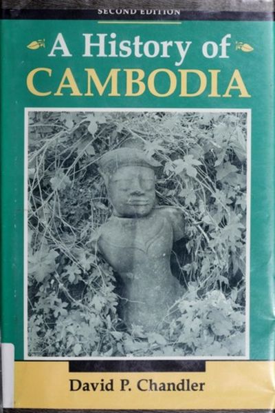 BIBLIO | A History of Cambodia : Revised Edition by Chandler, David P | Hardcover | 1992 ...
