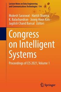 Congress on Intelligent Systems: Proceedings of Cis 2021, Volume 1 by Mukesh Saraswat (Editor ...
