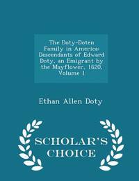 The Doty-Doten Family In America by Ethan Allen Doty