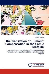 BIBLIO | The Translation of Humour: Compensation in the Comic Mafalda ...