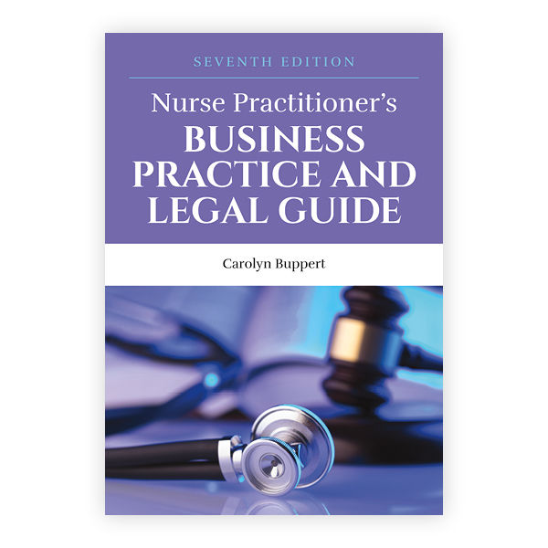 Nurse Practitioner's Business Practice and Legal Guide by Buppert ...