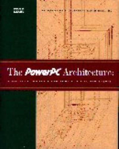 The PowerPC Architecture by International Business Machines; Inc IBM | Hardcover | June 1994 ...