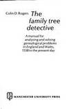 The family tree detective: A manual for analysing and solving ...