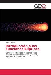 Introducción a las Funciones Elípticas: Conceptos básicos y operaciones ...