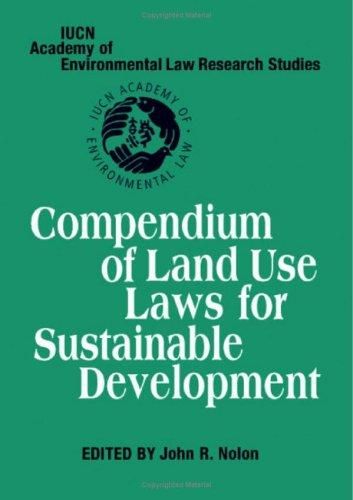 Compendium of Land Use Laws for Sustainable Development by Edited by ...