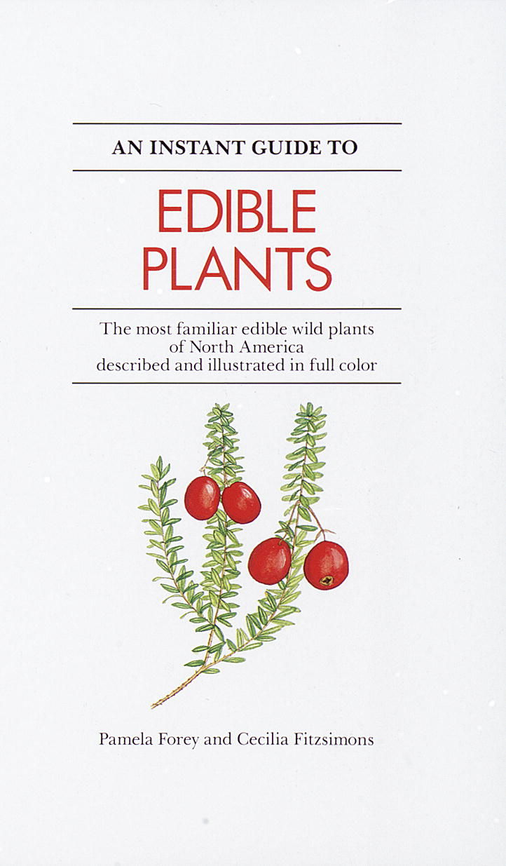 BIBLIO | An Instant Guide to Edible Plants (Instant Guides) by Forey ...