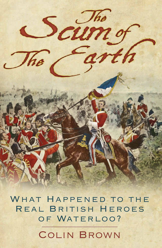 'The Scum of the Earth': What Happened to the Real British Heroes of ...