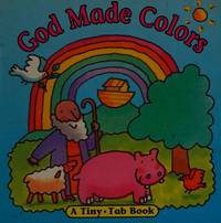 God Made Colors by Thomas Nelson Publishers | Hardcover | January 1995 ...