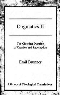 BIBLIO | Dogmatics II: Volume II - The Christian Doctrine of Creation ...
