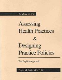 BIBLIO | A Manual for Assessing Health Practices & Designing Practice ...