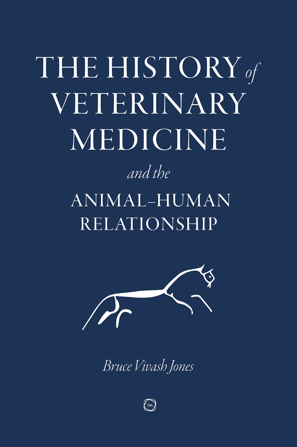 BIBLIO | The History of Veterinary Medicine and the Animal-Human ...