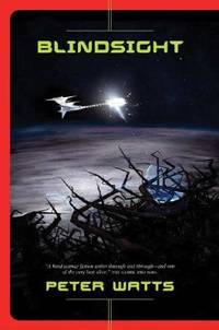 Blindsight by Peter Watts | Hardcover | October 3, 2006 | Tor Books ...