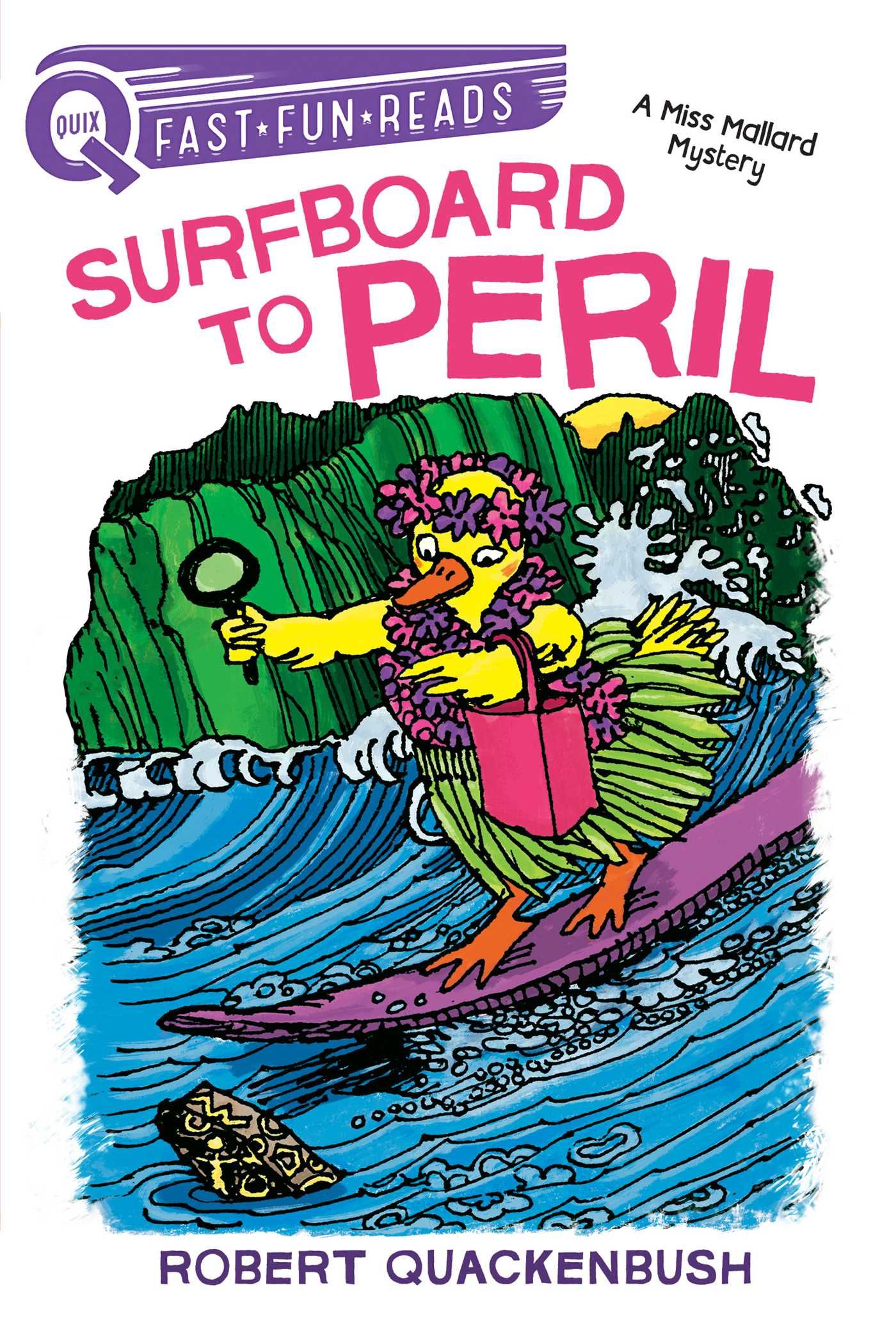 BIBLIO | Surfboard to Peril: A QUIX Book (A Miss Mallard Mystery) by ...