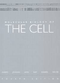 Molecular Biology of the Cell, Fourth Edition by Peter Walter ...