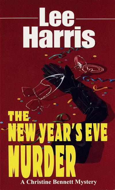 New Year's Eve Murder (The Christine Bennett Mysteries) by Lee Harris ...