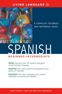 Ultimate Spanish Beginner-Intermediate (Book) by Living Language; Irwin ...
