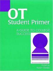 Occupational Therapy Student Primer: A Guide to College Success by ...