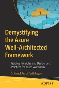 BIBLIO | Demystifying the Azure Well-Architected Framework: Guiding ...