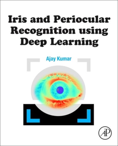 BIBLIO | Iris and Periocular Recognition using Deep Learning by Ajay ...