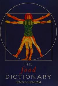 The Food Dictionary by Bodenham, Denis | Paperback | 1993 | Redcliffe ...