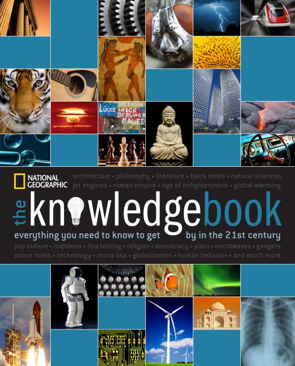 Knowledge Book, The: Everything You Need to Know to Get by in the 21st ...