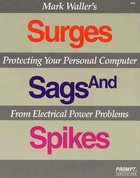 BIBLIO | Mark Waller's Surges, Sags, and Spikes: Protecting Your ...