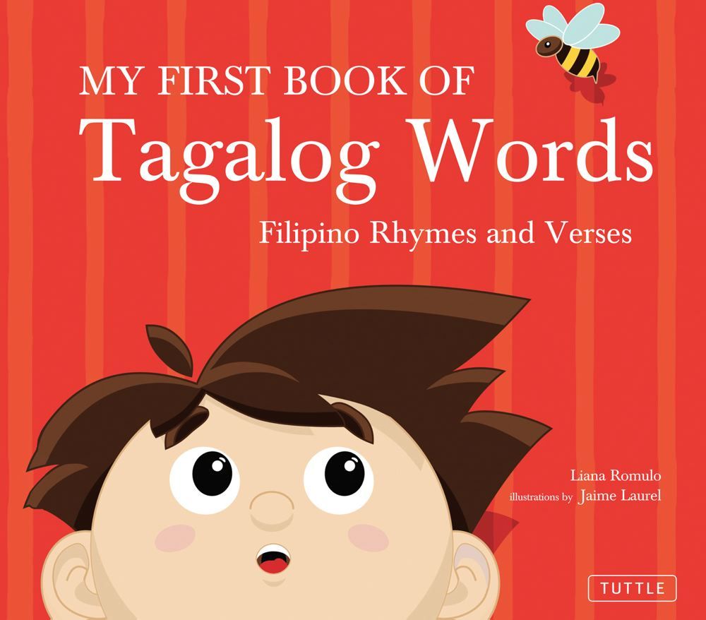 My First Book of Tagalog Words: Filipino Rhymes and Verses by Romulo ...