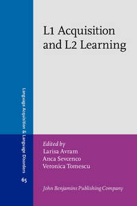 L1 Acquisition and L2 Learning: The View from Romance by Larisa Avram ...